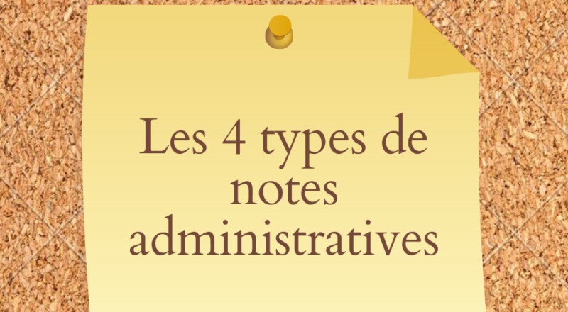La note administrative: devenez incollable - Assistante Direction